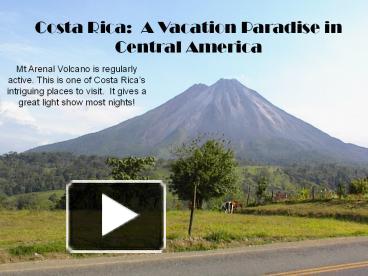 PPT – Costa Rica PowerPoint presentation | free to download - id ...