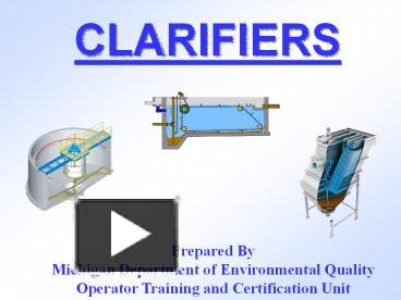 PPT – CLARIFIERS PowerPoint presentation | free to download - id: 66ff3d-N2QxN