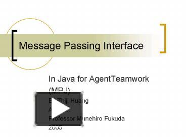 Message Passing Interface presentation | free to download