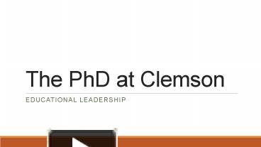 The PhD at Clemson presentation | free to download
