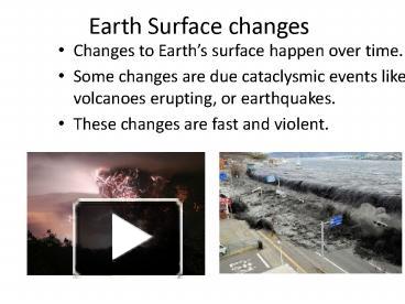 Earth Surface changes presentation | free to view