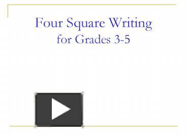 PPT – Four Square Writing for Grades 3-5 PowerPoint presentation | free ...