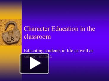 Character Education in the classroom presentation | free to download