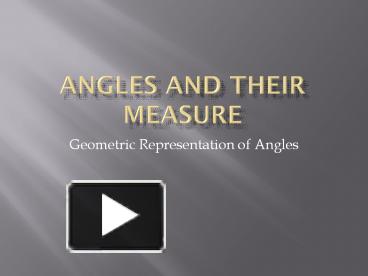 Angles and their Measure presentation | free to download