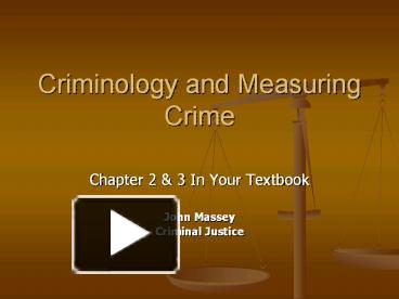 PPT – Criminology and Measuring Crime PowerPoint presentation | free to ...