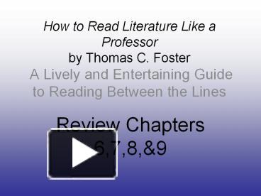 How to Read Literature Like a Professor by Thomas C. Foster A Lively ...