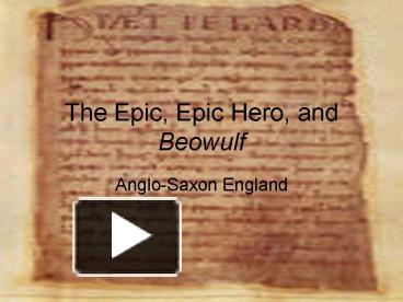 The Epic, Epic Hero, and Beowulf presentation | free to view