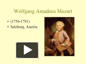 Wolfgang Amadeus Mozart presentation | free to view