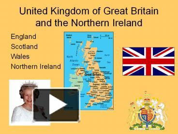 PPT – United Kingdom of Great Britain and the Northern Ireland ...