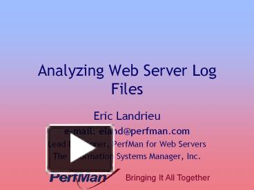 Analyzing Web Server Log Files presentation | free to view