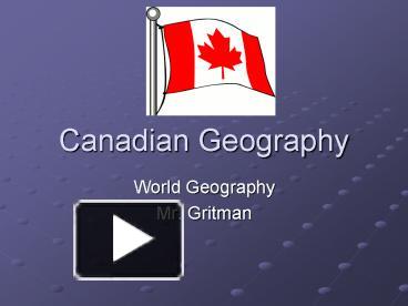 Canadian Geography presentation | free to download