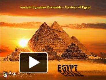 Ancient Egyptian Pyramids - Mystery of Egypt presentation | free to ...