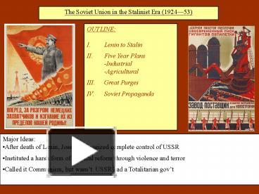 The Soviet Union in the Stalinist Era (1924 presentation | free to download