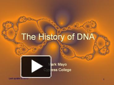 PPT – The History of DNA PowerPoint presentation | free to view - id ...