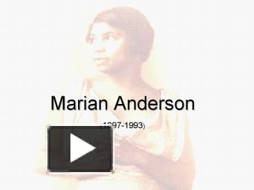 Marian Anderson presentation | free to view