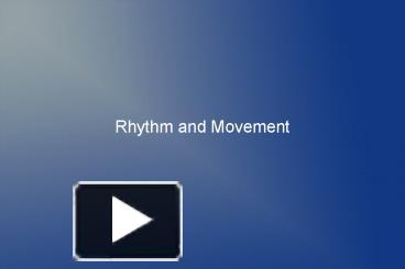 Rhythm and Movement presentation | free to download