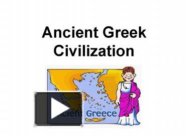 Ancient Greek Civilization presentation | free to download