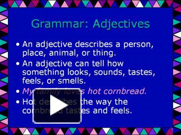 Grammar: Adjectives presentation | free to view