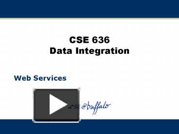 PPT – CSE 636 Data Integration PowerPoint presentation | free to download - id: 69c09c-MTA4M