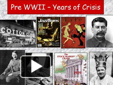 PPT – Pre WWII PowerPoint presentation | free to download - id: 69def8 ...