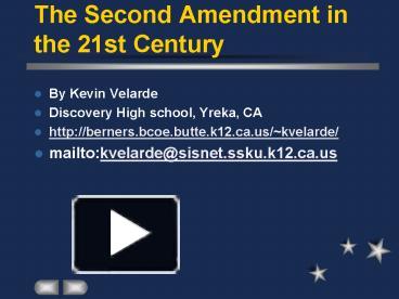 The Second Amendment in the 21st Century presentation | free to view