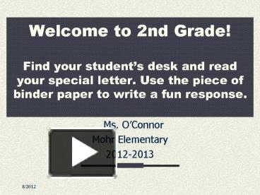 Welcome to 2nd Grade! Find your student presentation | free to view