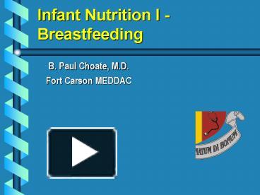 Infant Nutrition I - Breastfeeding presentation | free to view