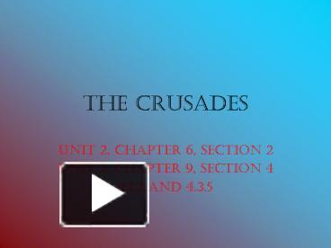 PPT – The Crusades PowerPoint presentation | free to view - id: 6a4f24 ...