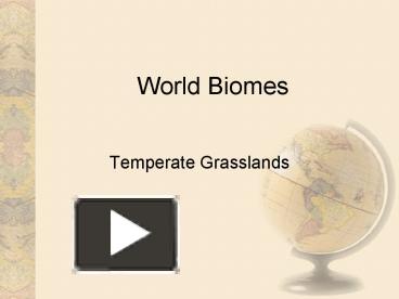 PPT – World Biomes PowerPoint presentation | free to download - id ...