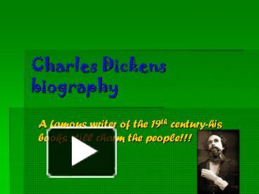 Charles Dickens biography presentation | free to view