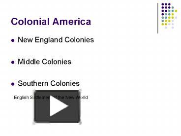 PPT – Colonial America PowerPoint presentation | free to download - id ...