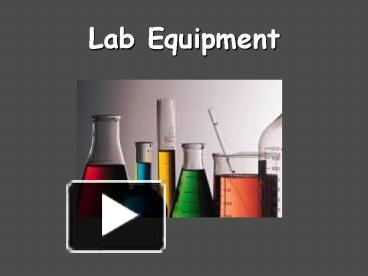 PPT – Lab Equipment PowerPoint presentation | free to download - id ...