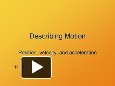 Describing Motion presentation | free to view