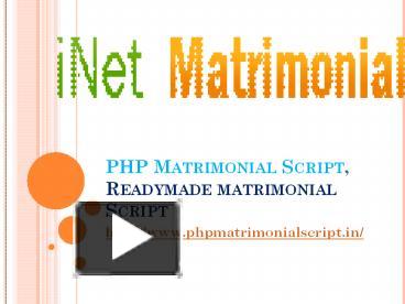 PHP Matrimonial Script, Readymade Matrimonial Script presentation ...