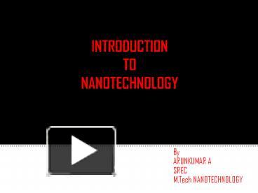 INT(introduction to nanotech) presentation | free to download