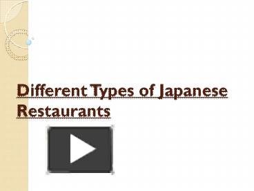 PPT – Different Types of Japanese Restaurants - Easy Onigiri PowerPoint presentation | free to ...