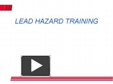 LEAD HAZARD TRAINING presentation | free to download