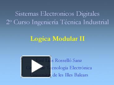 PPT – Sistemas Electronicos Digitales 2o Curso Ingenier PowerPoint presentation | free to ...