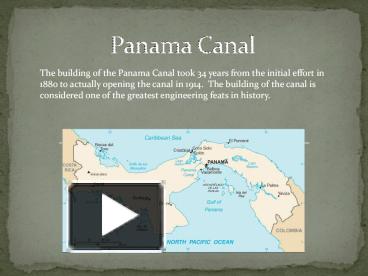 PPT – Panama Canal PowerPoint presentation | free to view - id: 6b9e39 ...
