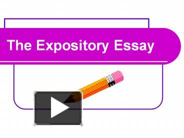 The Expository Essay presentation | free to download