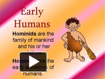 Early Humans presentation | free to download