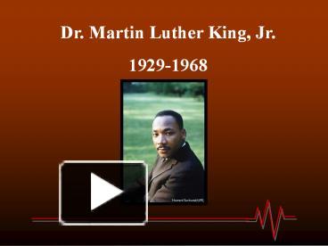 Dr. Martin Luther King, Jr. presentation | free to download