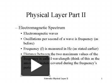Physical Layer Part II presentation | free to view