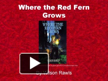 Where the Red Fern Grows presentation | free to view