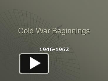 Cold War Beginnings presentation | free to download