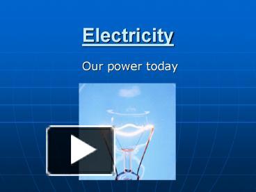 PPT – Electricity PowerPoint presentation | free to download - id ...