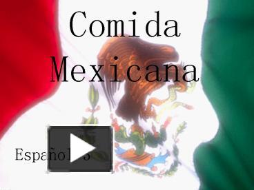 PPT – Comida Mexicana PowerPoint presentation | free to download - id ...