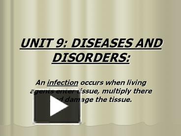UNIT 9: DISEASES AND DISORDERS: presentation | free to download