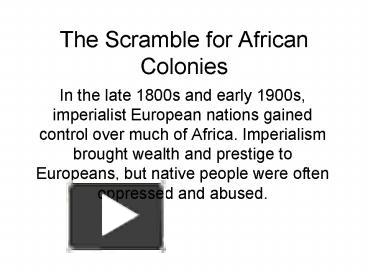 PPT – The Scramble for African Colonies PowerPoint presentation | free ...