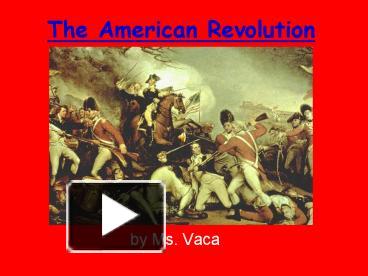 PPT – The American Revolution PowerPoint presentation | free to view ...